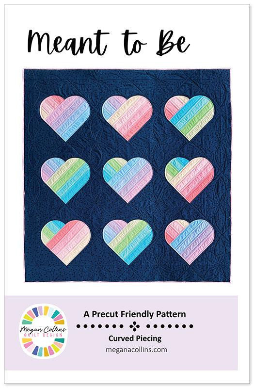 Meant to Be Quilt Pattern by Megan Collins Quilt Design | MCQ 019 ...